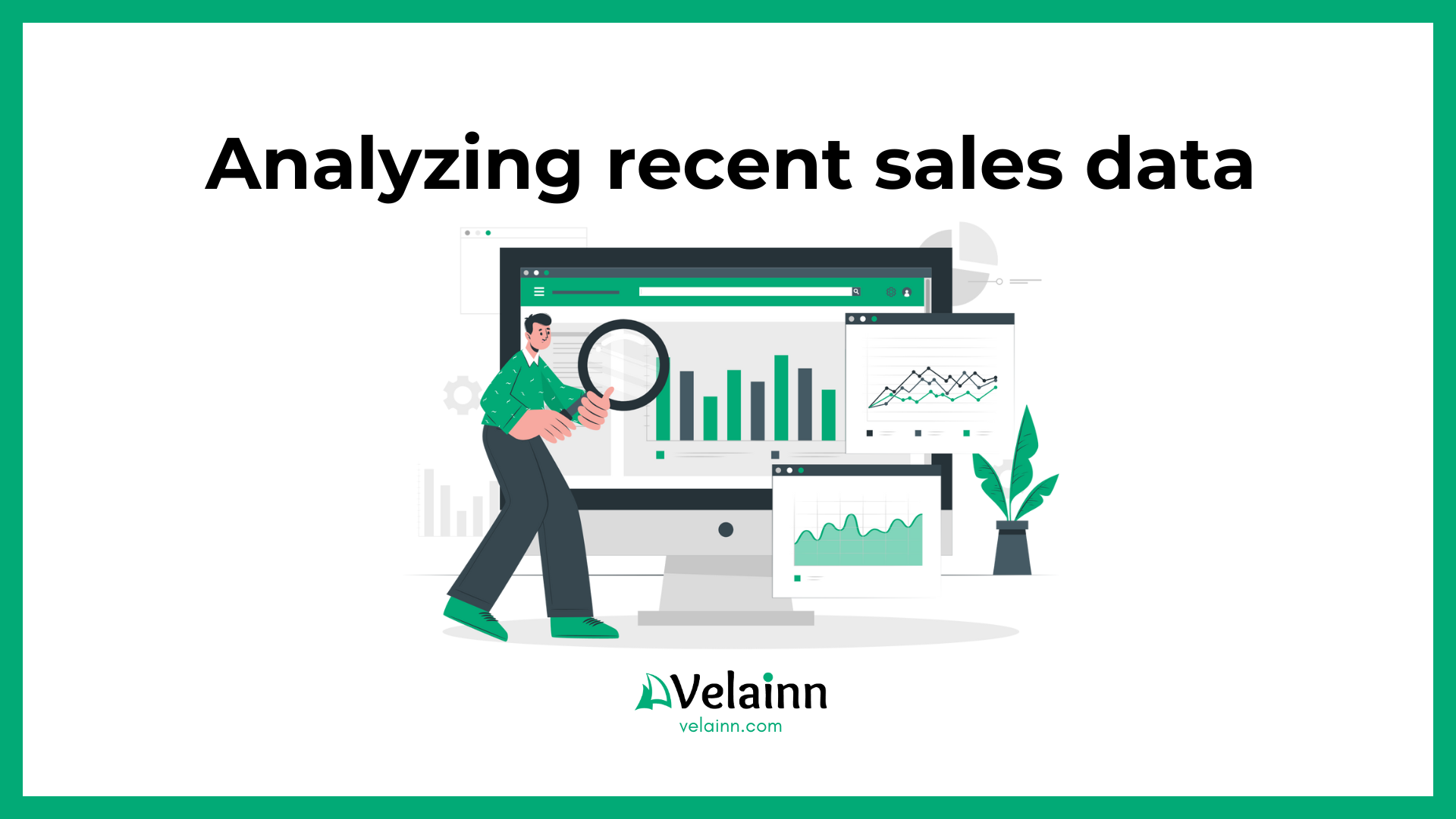 Strategies for Analyzing Recent Sales Data in Digital Marketing